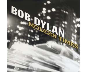Bob Dylan - Modern Times [Vinyl] au meilleur prix sur idealo.fr