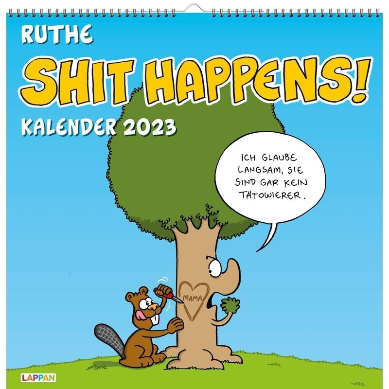 Lappan Shit happens! Wandkalender 2023 (Ralph Ruthe) ab 10,53 ...