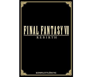 Final Fantasy VII: Rebirth (Game Guide) ab 14,99 € | Preisvergleich bei idealo.de