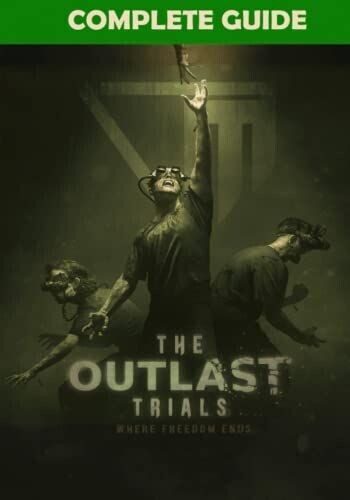 The Outlast Trials Complete Guide Ab 11 81 Preisvergleich Bei