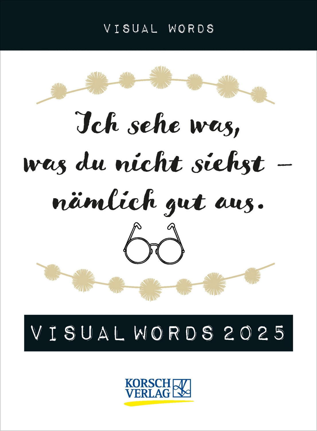 Korsch Verlag Visual Words 2025 TypoArt Tages-Abreisskalender ab 14,44 ...