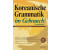 Koreanische Grammatik im Gebrauch - Grundstufe (Jean-myung Ahn, Lee ...