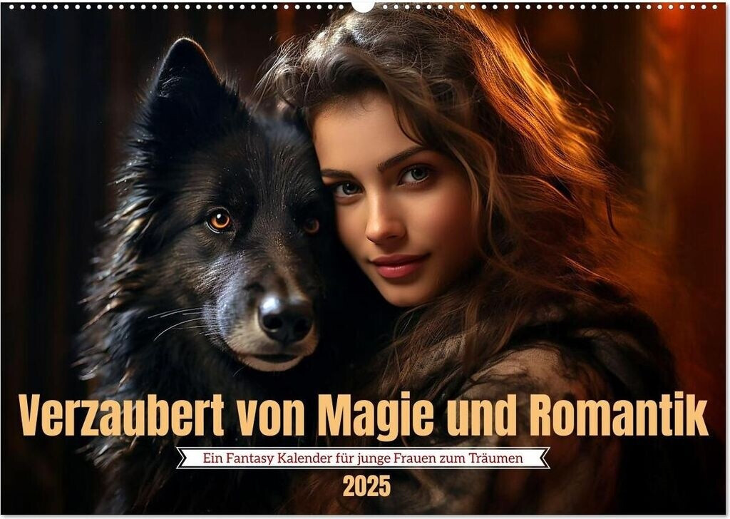 Calvendo Verzaubert von Magie und Romantik (Wandkalender 2025 DIN A2 quer), Monatskalender (ISBN ...